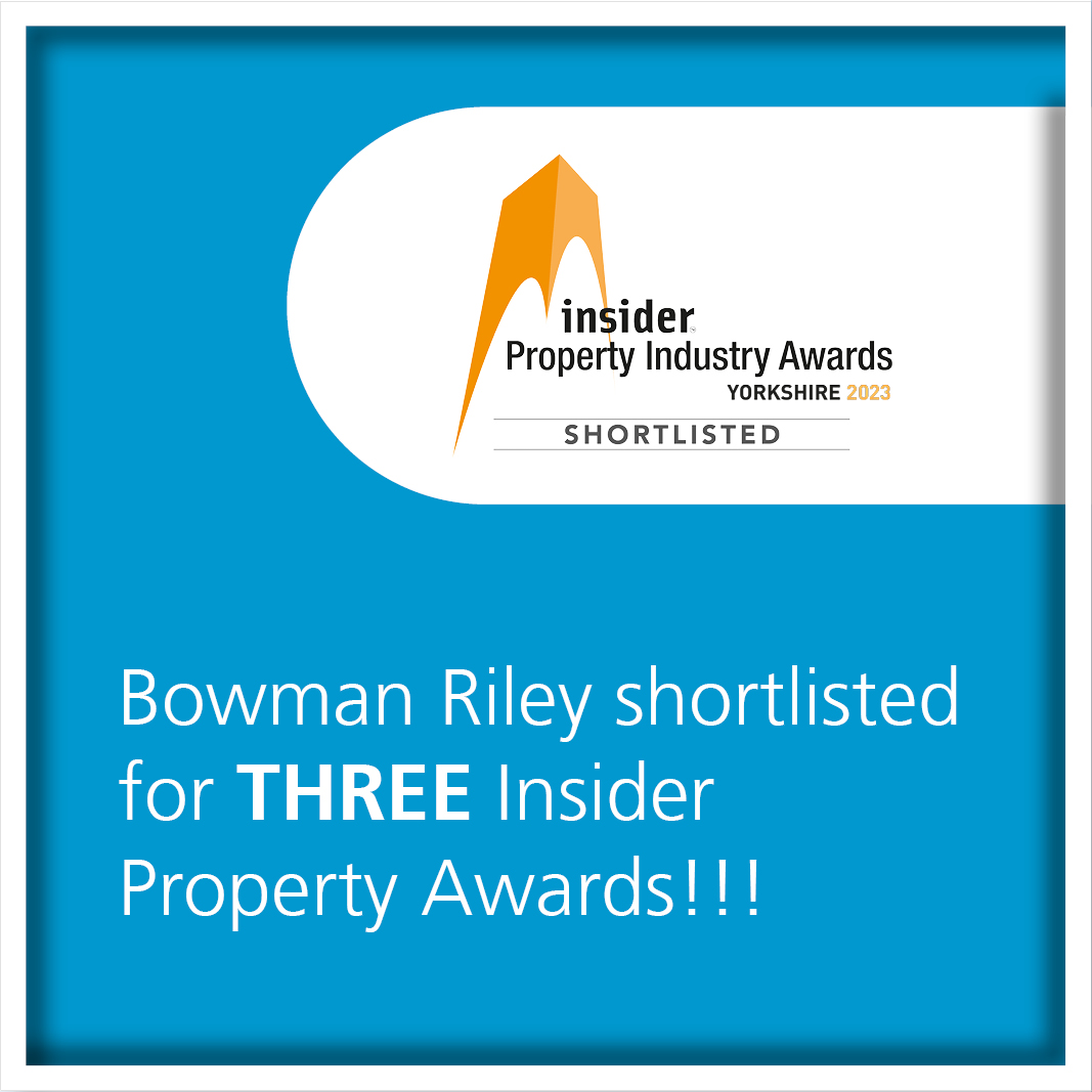 Bowman Riley Shortlisted for THREE Insider Awards 2023!!! Bowman Riley